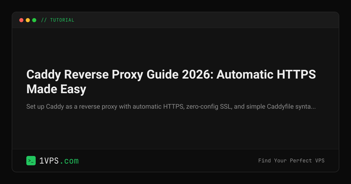 Guía de Proxy Inverso con Caddy 2026: HTTPS Automático Simplificado ...
